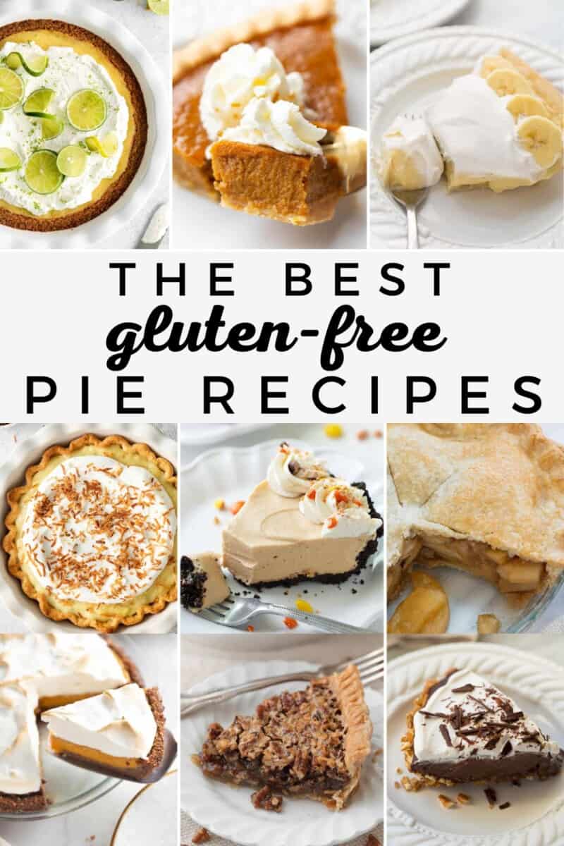 The 25+ BEST Gluten-Free Pie Recipes (for 2022!) - Meaningful Eats